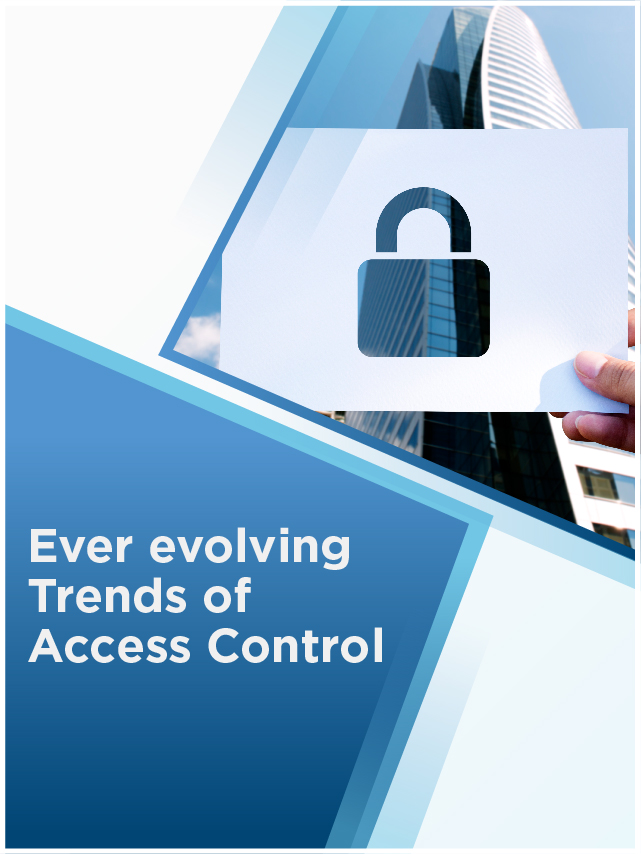 Ever-evolving trends of access control. | Spectra